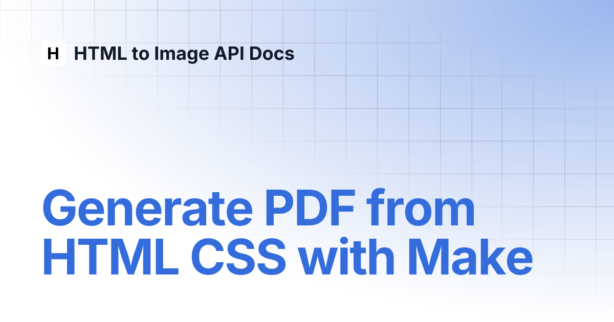 Generate Pdf From Html Css With Make Html To Image Api Docs 7768